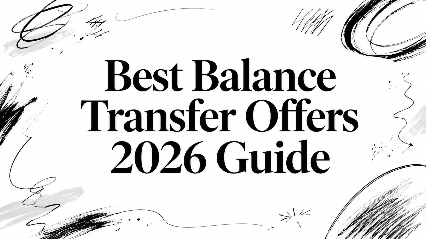 Best Balance Transfer Offers 2026 Guide | Cover Club Blog